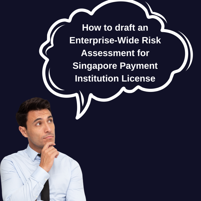 How to draft an Enterprise-Wide Risk Assessment for Singapore Payment ...